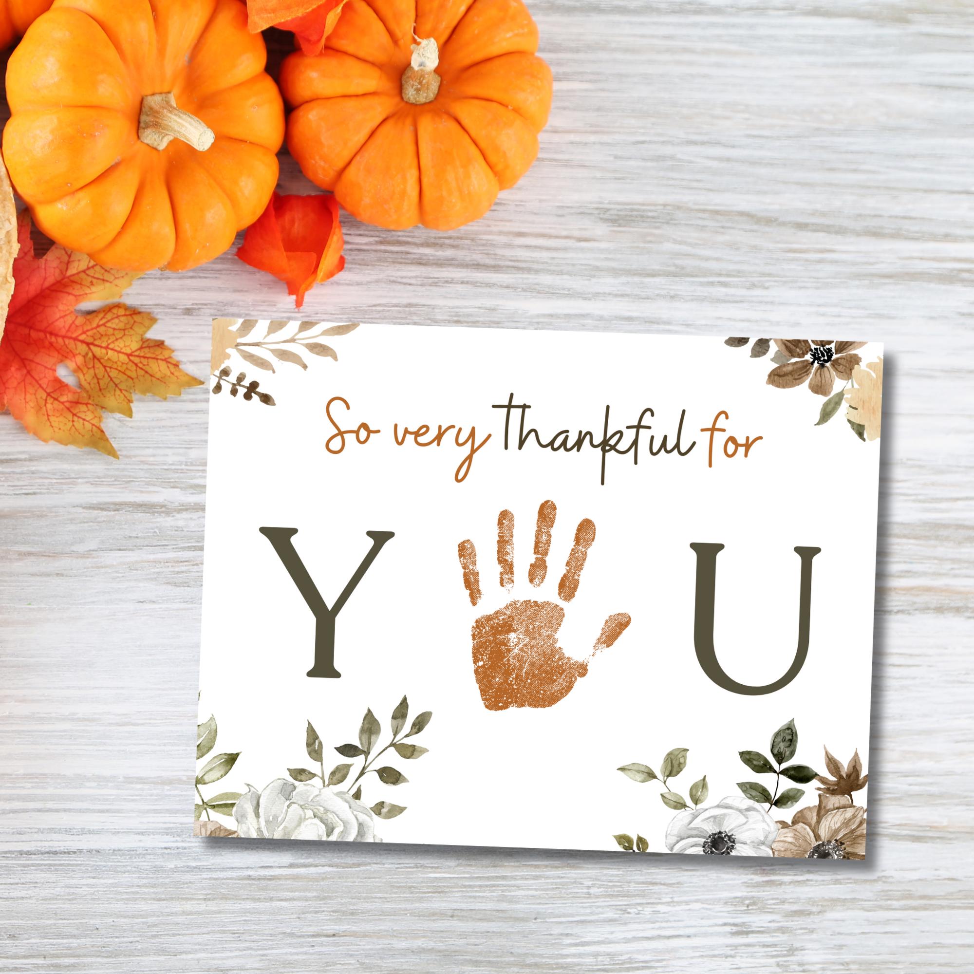 Thankful for You Handprint Craft, Thanksgiving Handprint Craft, Baby ...
