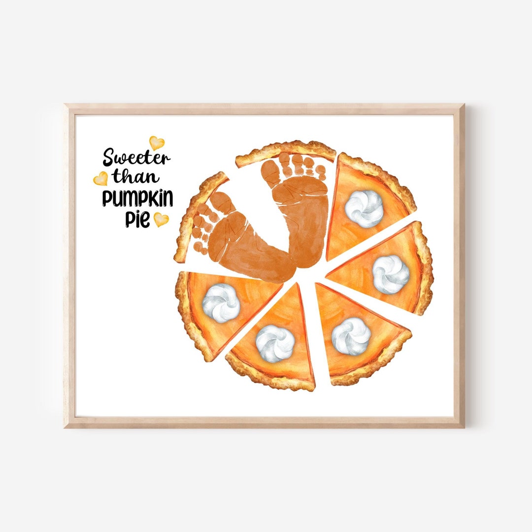 Pumpkin Pie Footprint Craft, Thanksgiving Handprint Craft, Baby Toddler ...