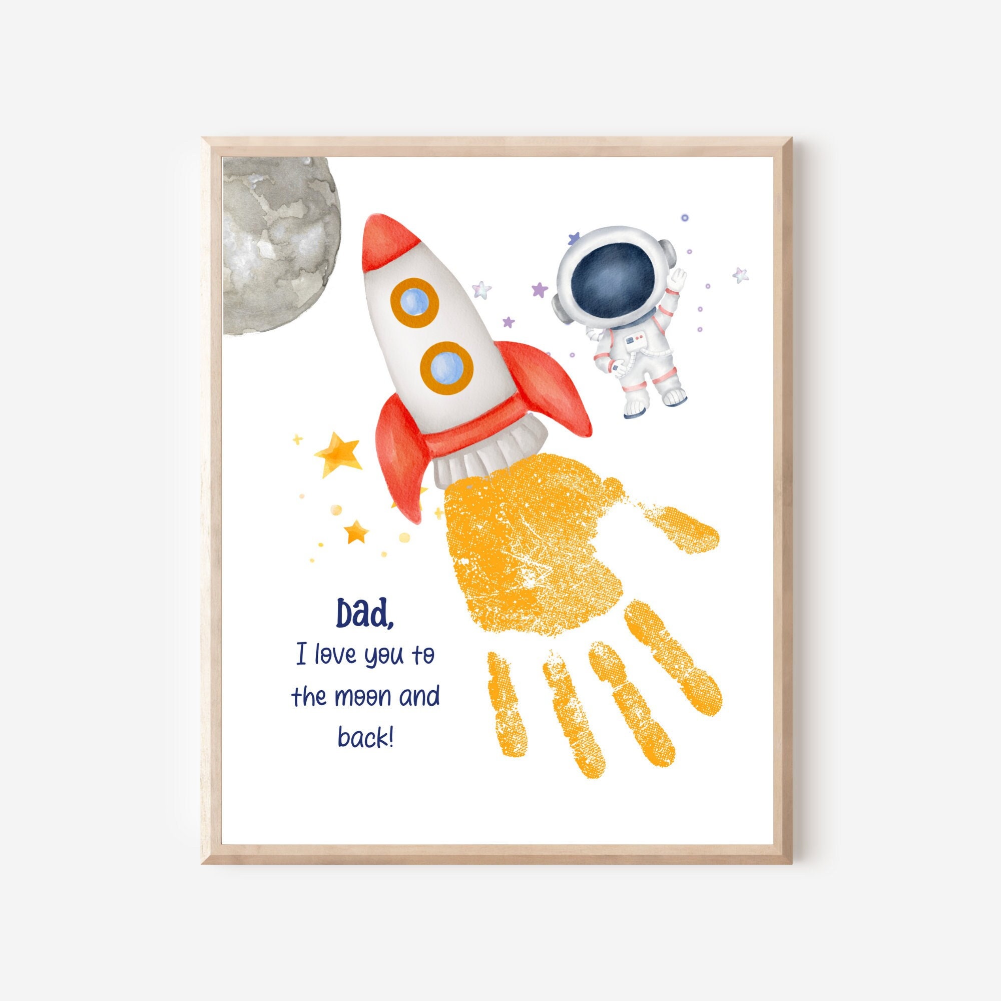 Love You to the Moon and Back Handprint, Father's Day Handprint, Dad ...