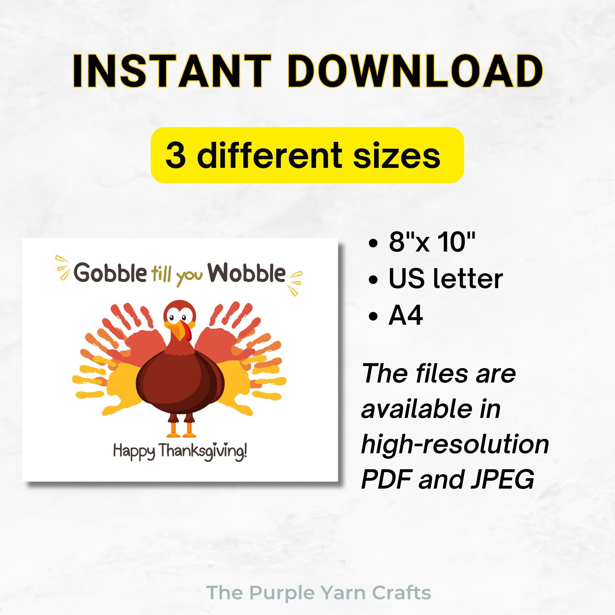 Gobble Till You Wobble Handprint Craft, Thanksgiving Handprint Craft ...