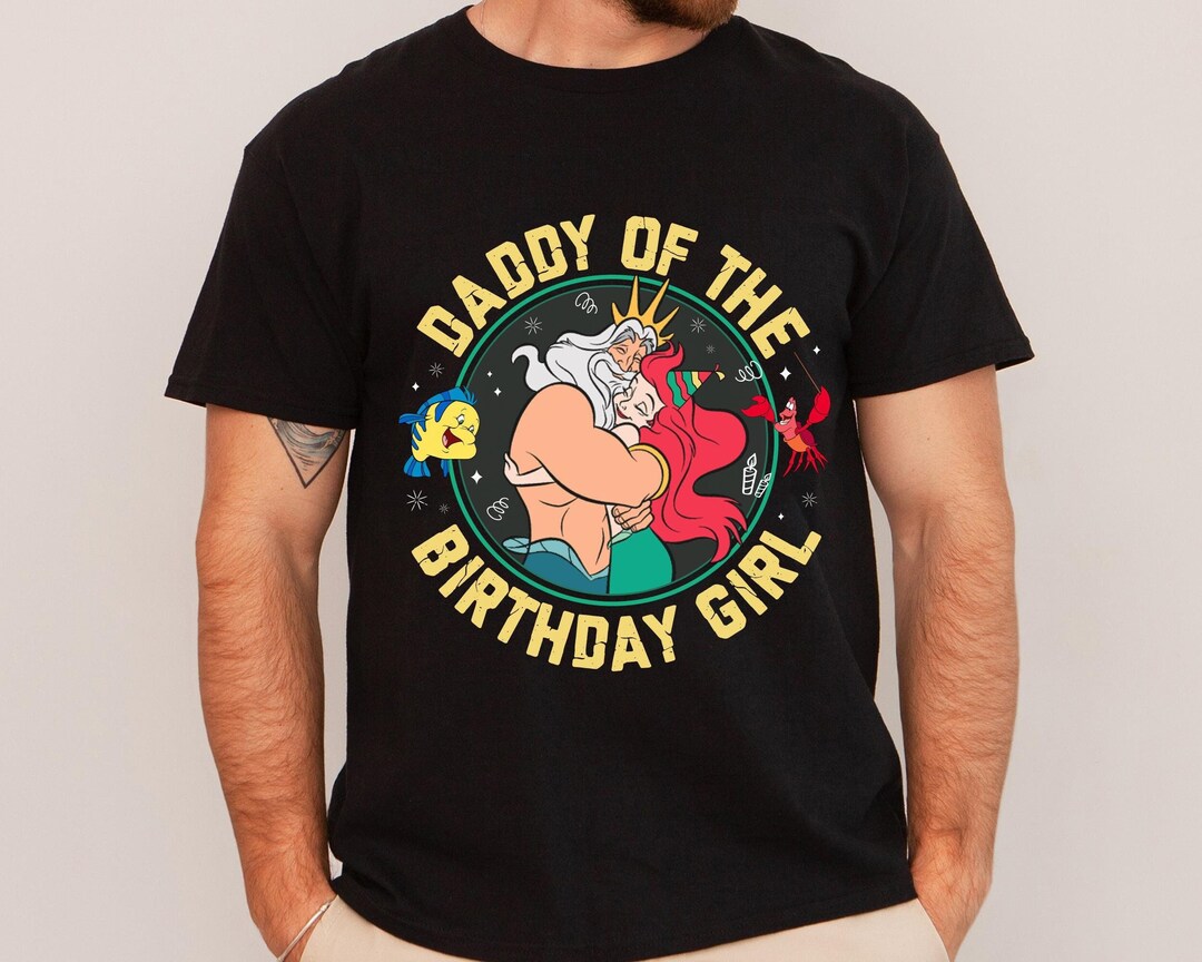Personalized King Triton & Ariel Shirt, Custom Daddy of the Birthday ...