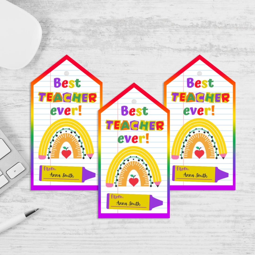 Best Teacher Ever Gift Tag Printable Teacher Appreciation Tags Teacher ...