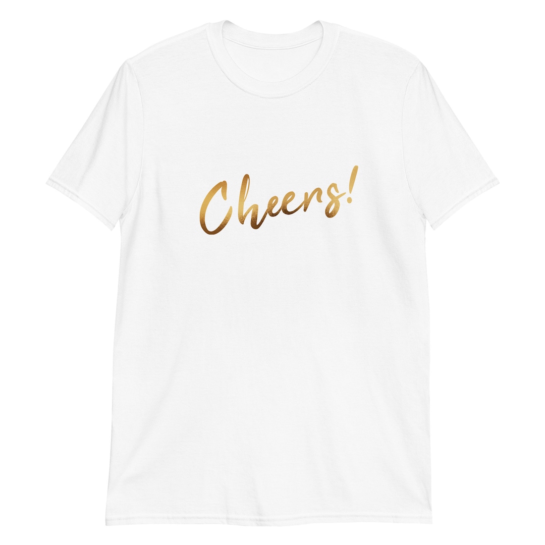 Cheers Shirt Gold Shirt New Year Eve Shirts For Women New Year Eve