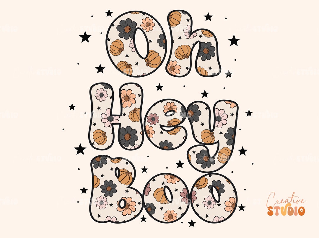 Oh Hey Boo Halloween PNG Digital Design Download Sublimation - Etsy