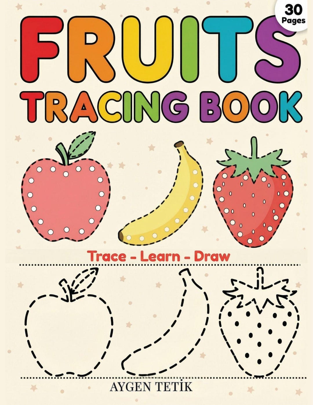 Fruit Tracing Worksheet for Kids Ages 3–8 | Preschool & Kindergarten ...