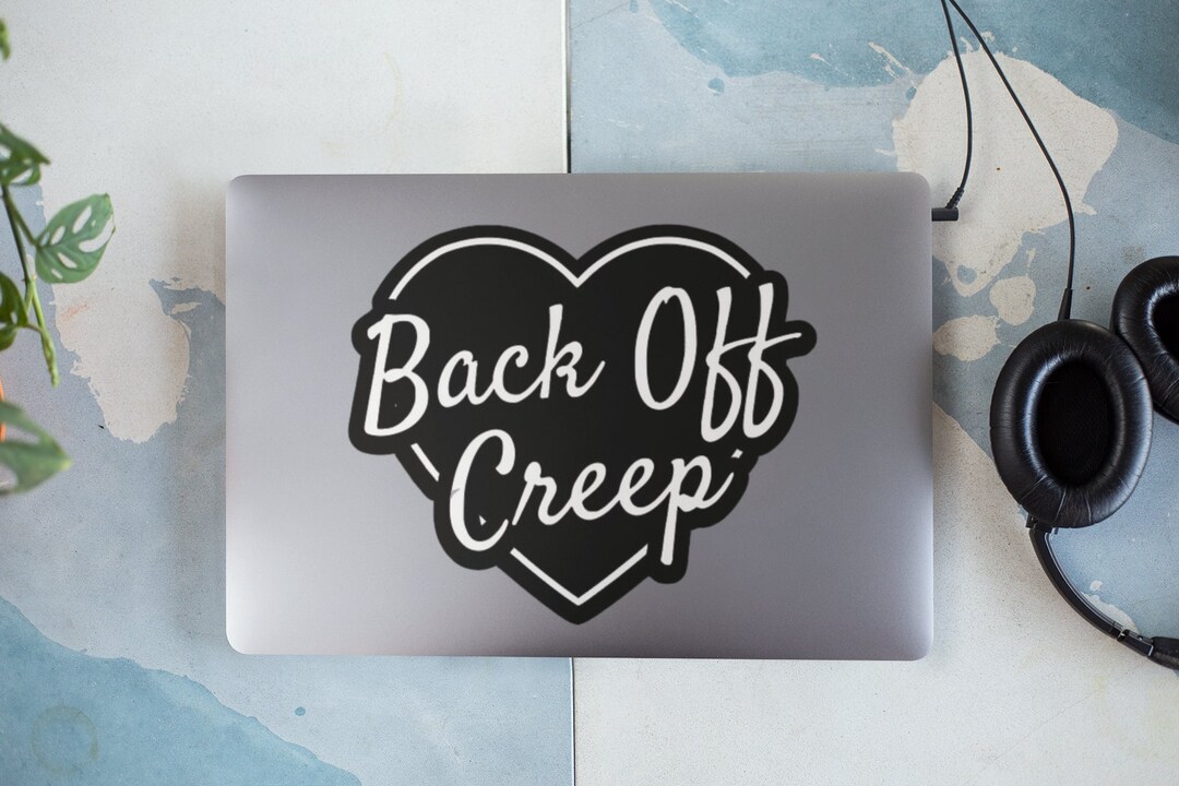 Back off Creep Vinyl Decal Sticker Funny Emo Goth Car Mirror Decal - Etsy