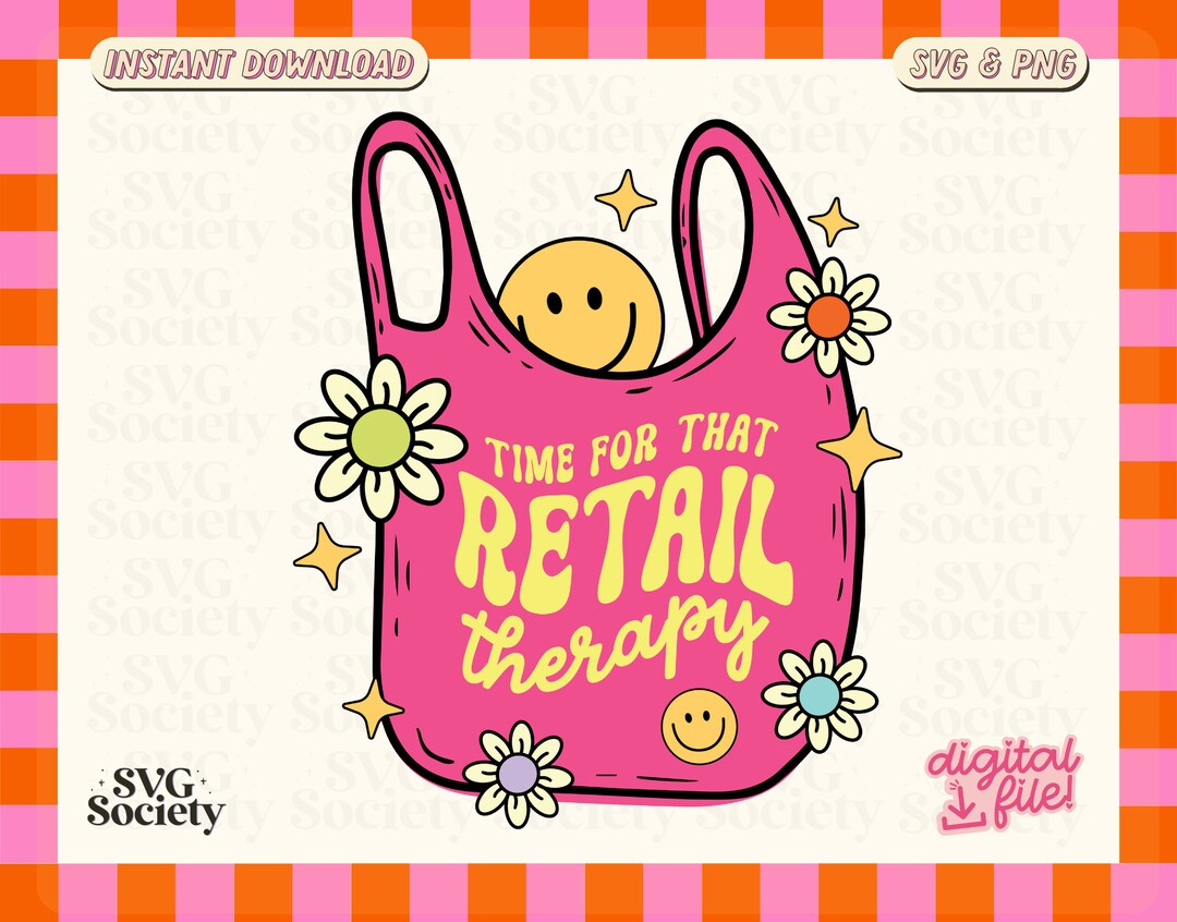 Time for That Retail Therapy SVG PNG File, Funny Quote Svg, Cute Design ...