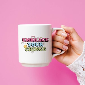 Embrace Your Cringe SVG PNG Cute Fun Lettering Design for T-shirts ...