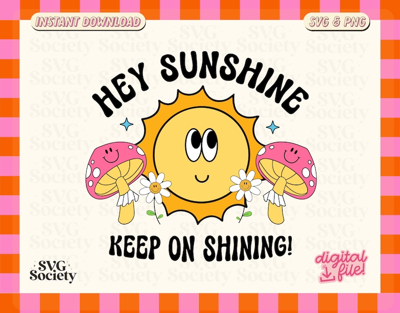 Hey Sunshine Keep on Shining SVG Png Retro Svg Retro - Etsy
