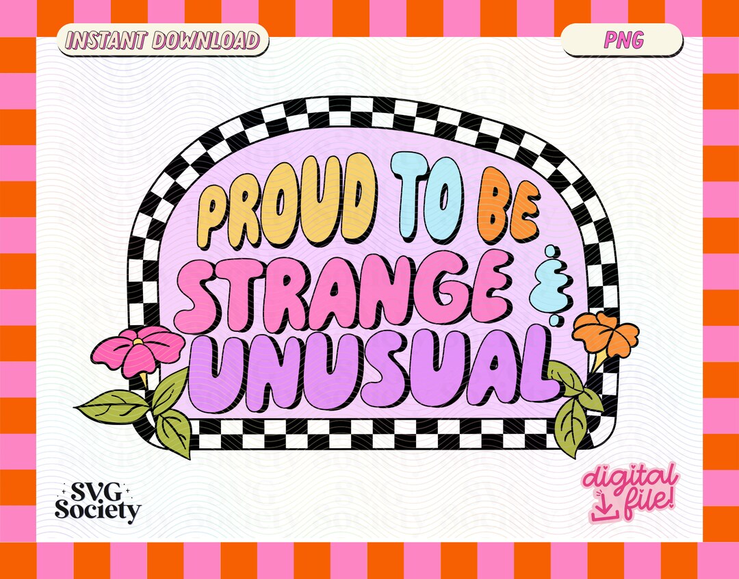 Proud to Be Strange and Unusual PNG File Trendy Creative Pastel Goth ...