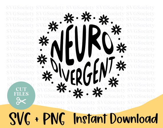 Neurodivergent SVG PNG ADHD Svg Neurodiversity Mental | Etsy