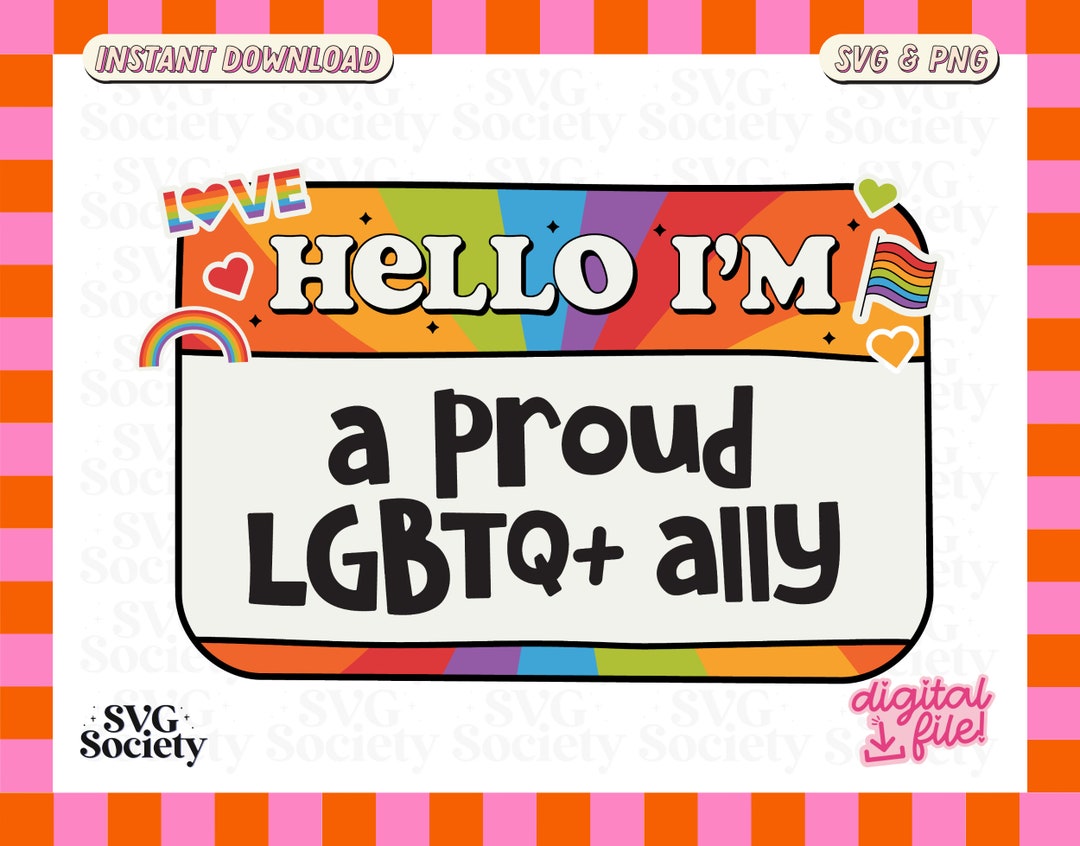 Proud Ally Svg Png ꕀ Pride Svg, LGBT Ally Svg, Gay Pride Svg, LGBTQ+ ...