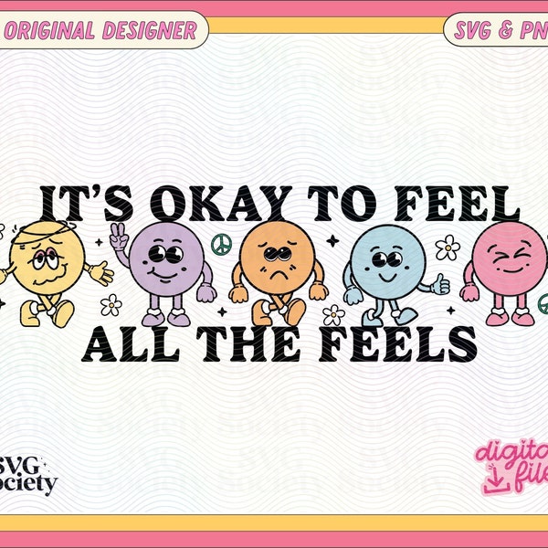 Its Ok to Feel All the Feels Svg - Etsy