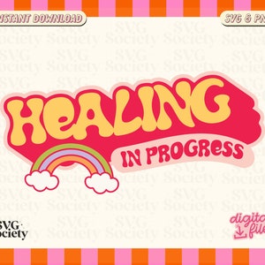 Healing in Progress SVG PNG: Mental Health Design (digital Download) - Etsy