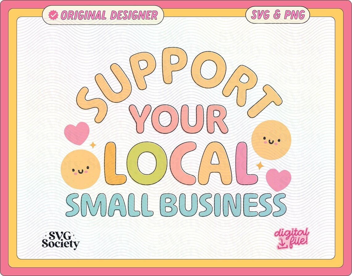 Support Local Business Quirky SVG PNG: Small Biz Owner Design (digital ...