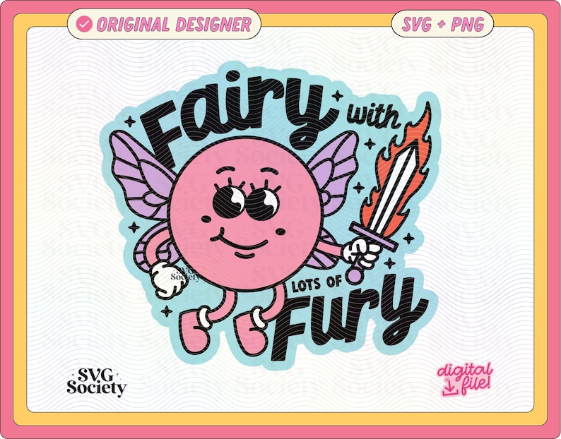 Fairy With Lots of Fury | SVG PNG File | Funny Retro Character Art ...