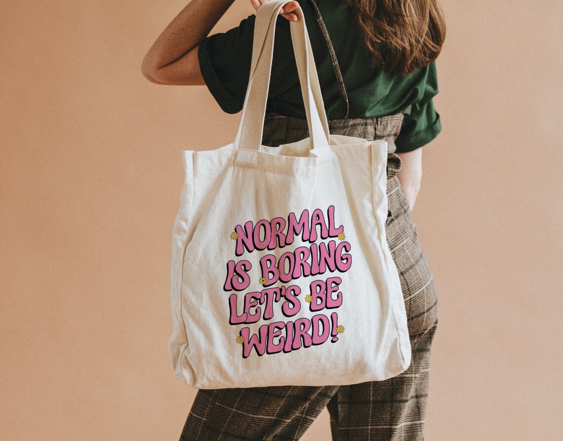 Normal is Boring SVG Lets Be Weird Png Quote Svg Stay Weird - Etsy
