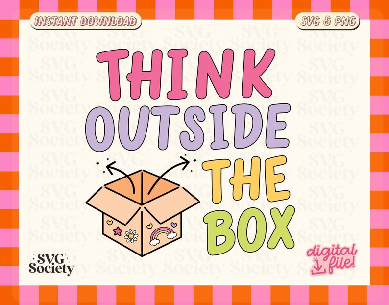 Think Outside the Box SVG Affirmations Svg Motivational Svg - Etsy