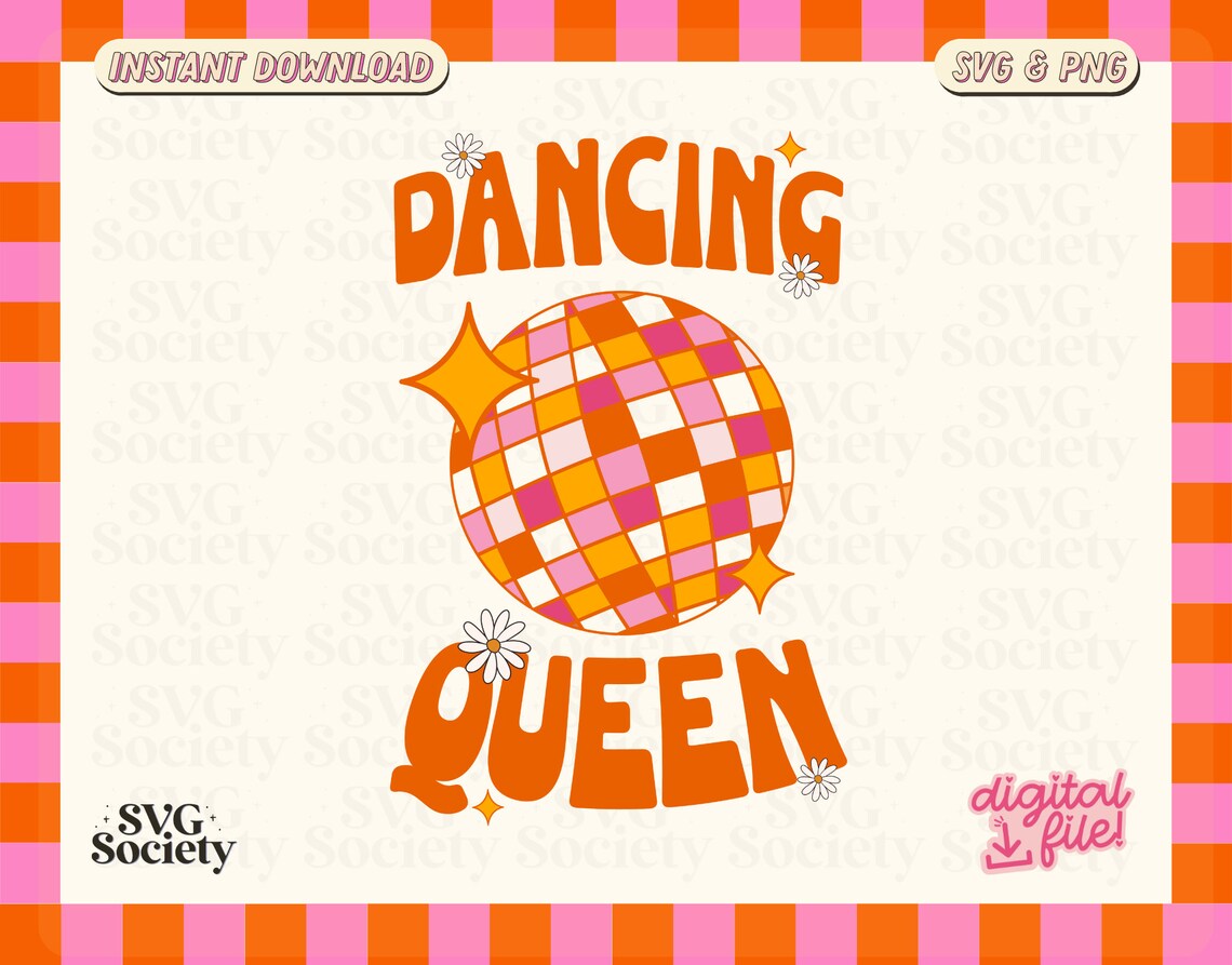 Dancing Queen SVG PNG Retro Disco Ball Hippie Svg 70s Svg - Etsy