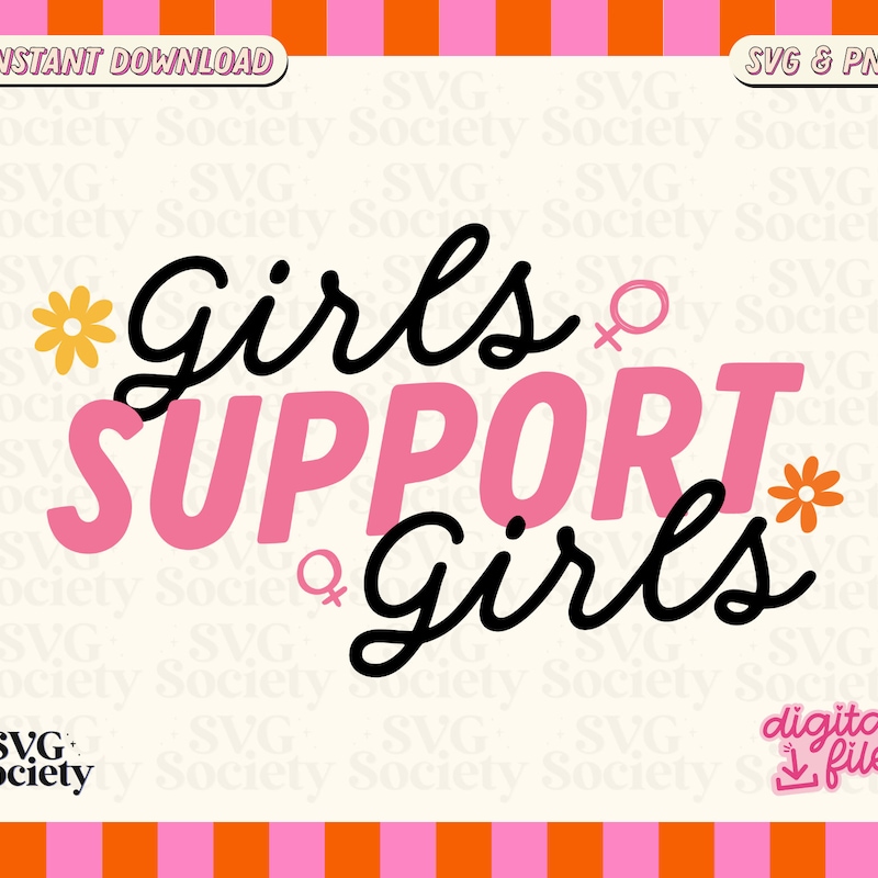Girls Support Girls - Etsy