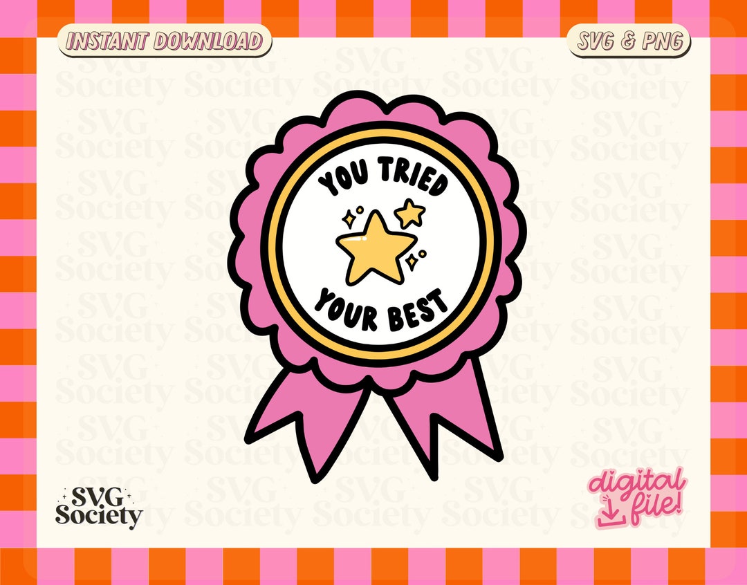 You Tried Your Best SVG, You Tried Your Best Png, Hello Im Trying My ...