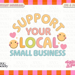 Support Your Local Business SVG Small Biz Svg Small Business - Etsy