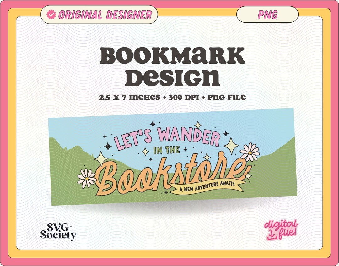Let's Wander in the Bookstore Bookmark Design, PNG File, Cute Artsy ...
