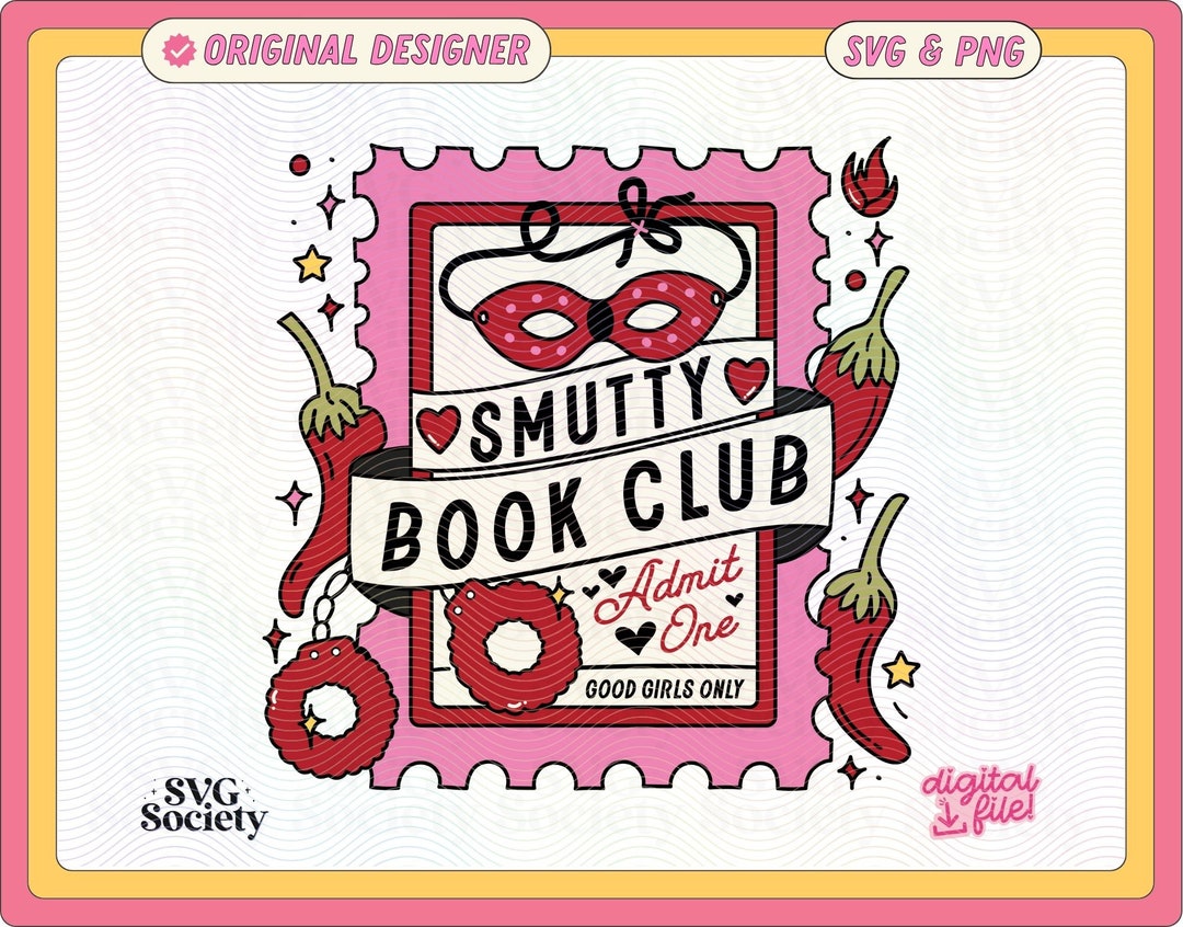 Smutty Book Club SVG PNG File: Artsy Bookish Design (digital Download ...