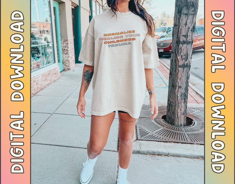 Normalize Healing Your Childhood Trauma SVG PNG File Cute - Etsy