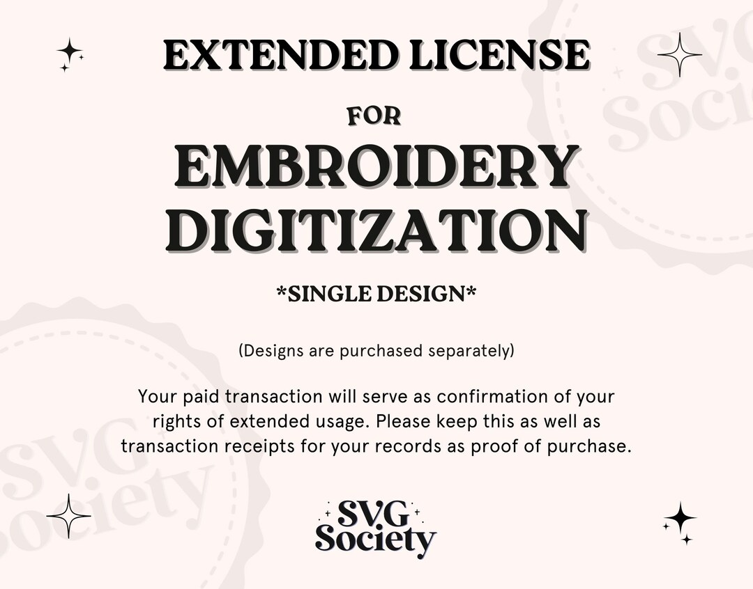 Extended Embroidery Digitization License - (SINGLE DESIGN) - Etsy