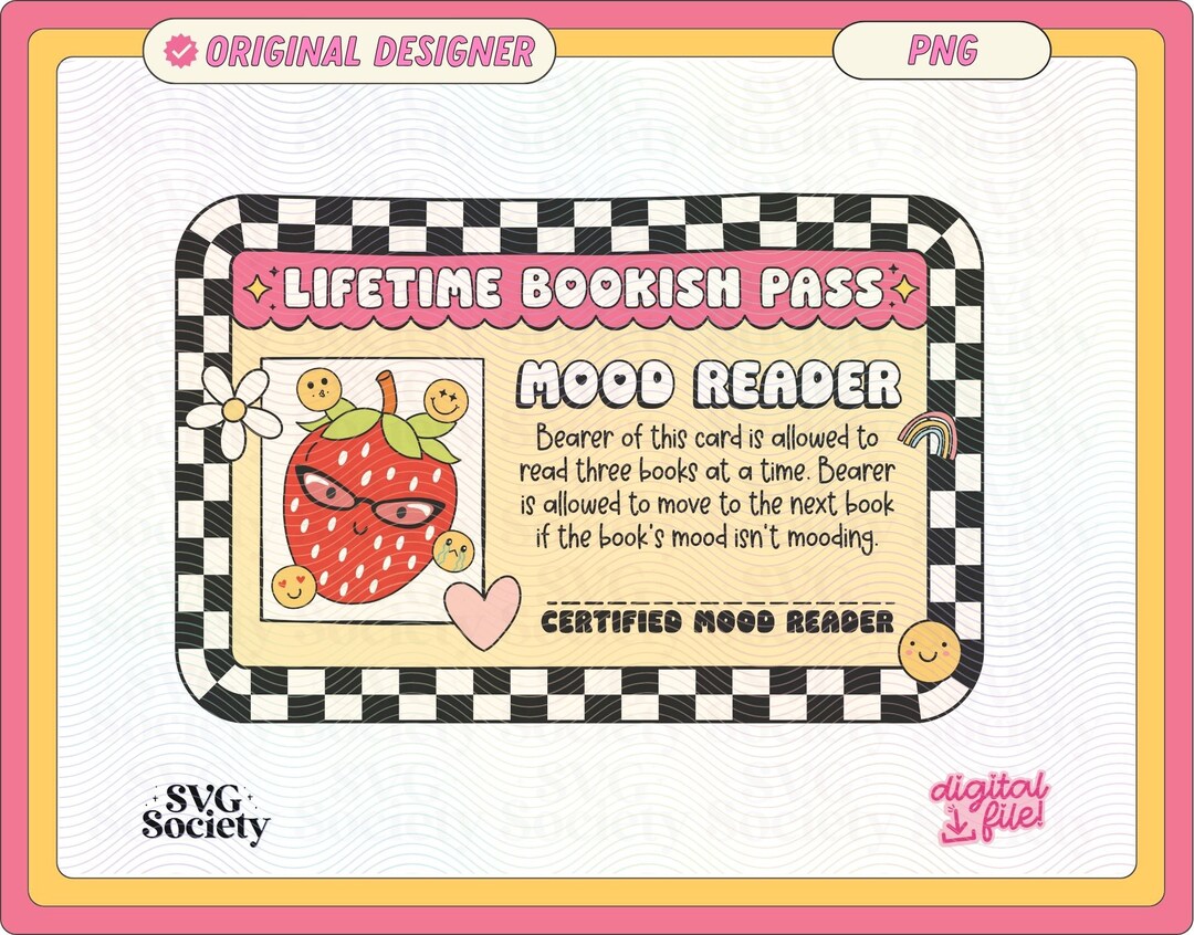 Mood Reader Lifetime Bookish Pass PNG Design, Cute Bookish Bookworm ...