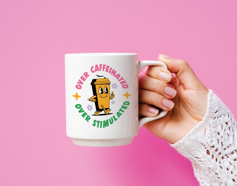 Over Caffeinated Over Stimulated SVG PNG Funny Coffee and - Etsy