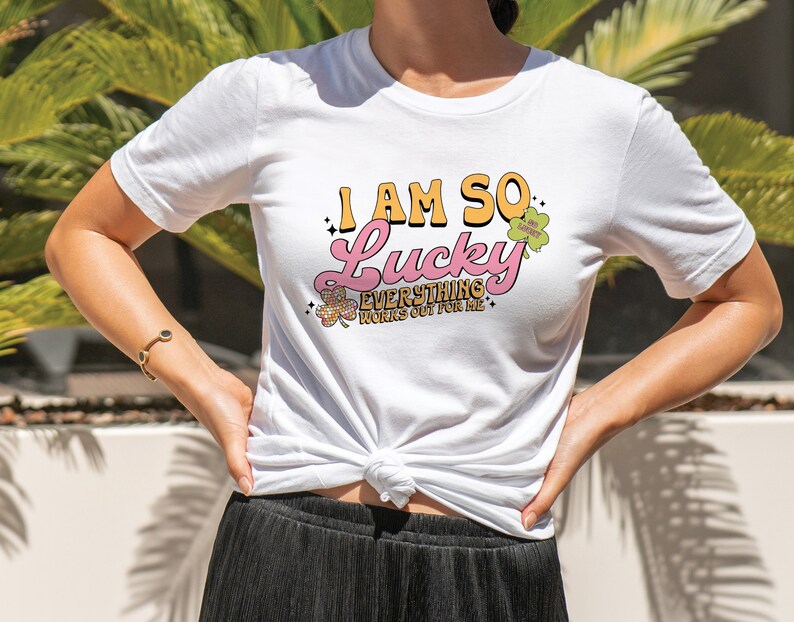 I Am so Lucky PNG Trendy Lucky Girl Design PNG File for - Etsy