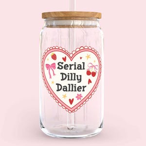 Serial Dilly Dallier | SVG PNG File | Whimsical Merch Design for ...