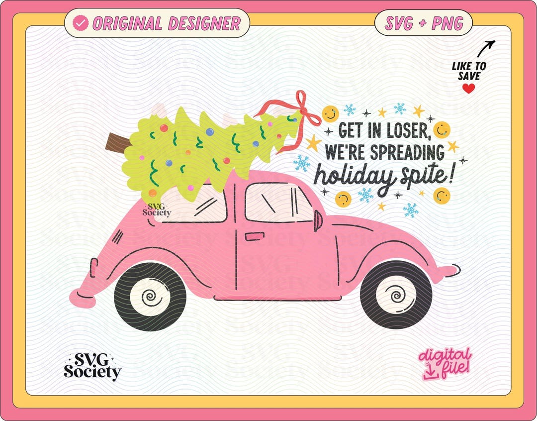 Get in Loser Were Spreading Holiday Spite | SVG & PNG Design File for ...