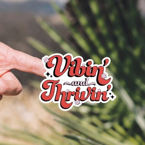 Vibin' and Thrivin' SVG, Y2K Svg, Affirmations Svg, Motivational Svg ...