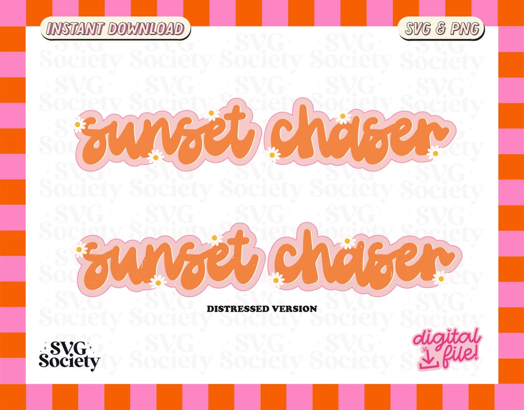 Sunset Chaser SVG PNG, Trendy and Cute Summer Aesthetic Design for T ...