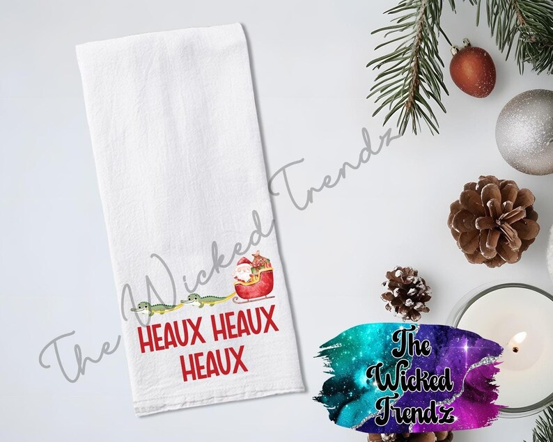 Heaux Heaux Heaux Louisiana Cajun Christmas Decor Tea Towel Kitchen ...