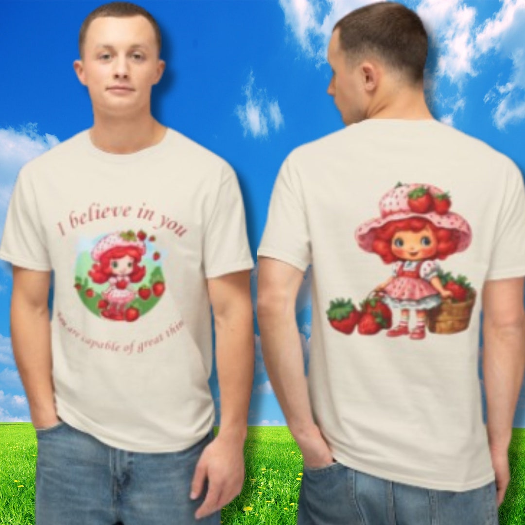 Strawberry Shortcake Themed T-shirt Strawberry Motivational Shirt ...