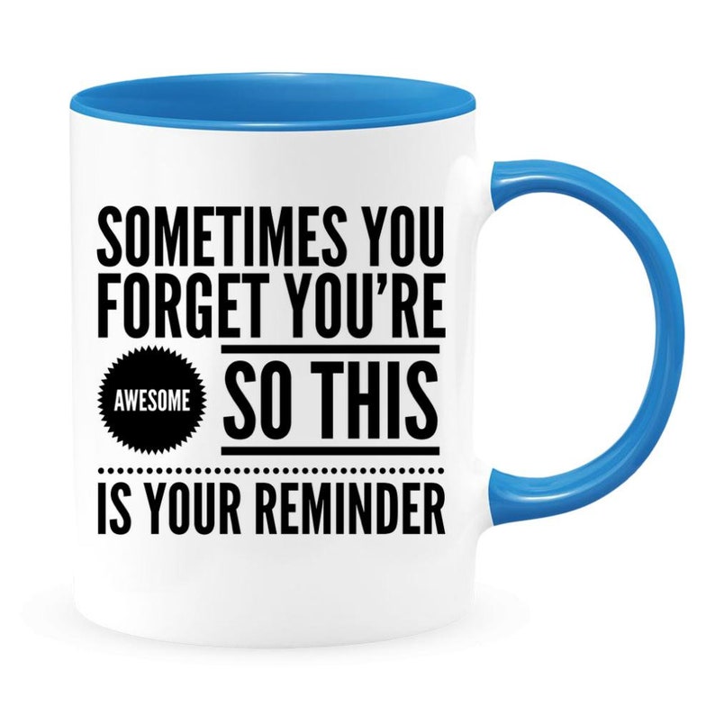 Sometimes You Forget Youre Awesome So This Is Your Etsy