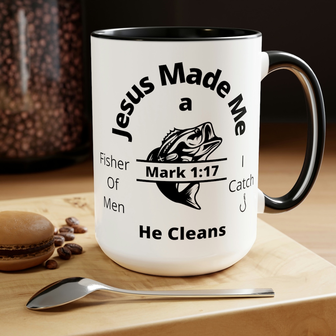 Fisherman Mug, Fisher of Men, Mens Christian Gifts, Fishing Mug, 15oz ...