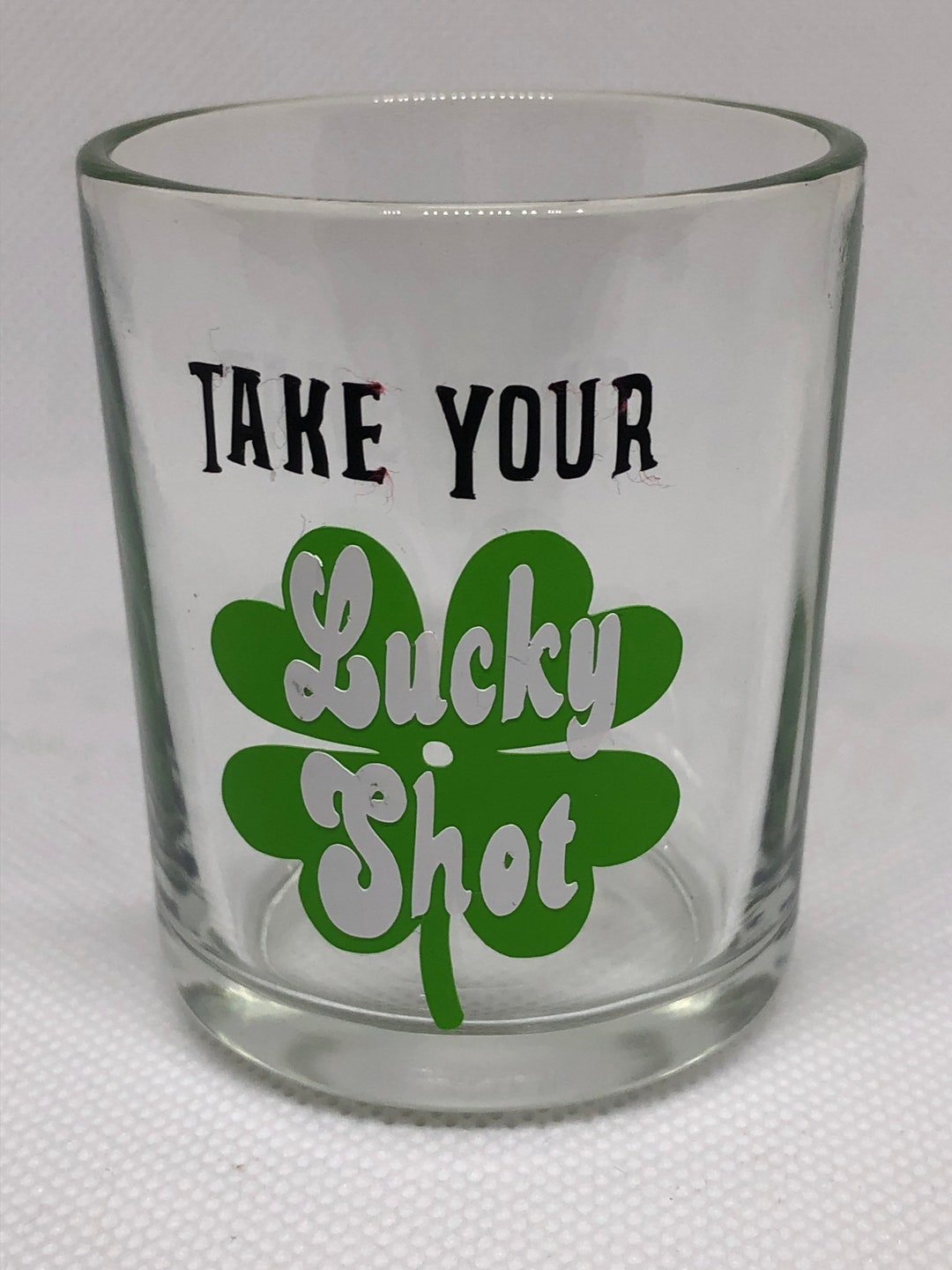 Take Your Lucky Shot Shot Glass - Etsy