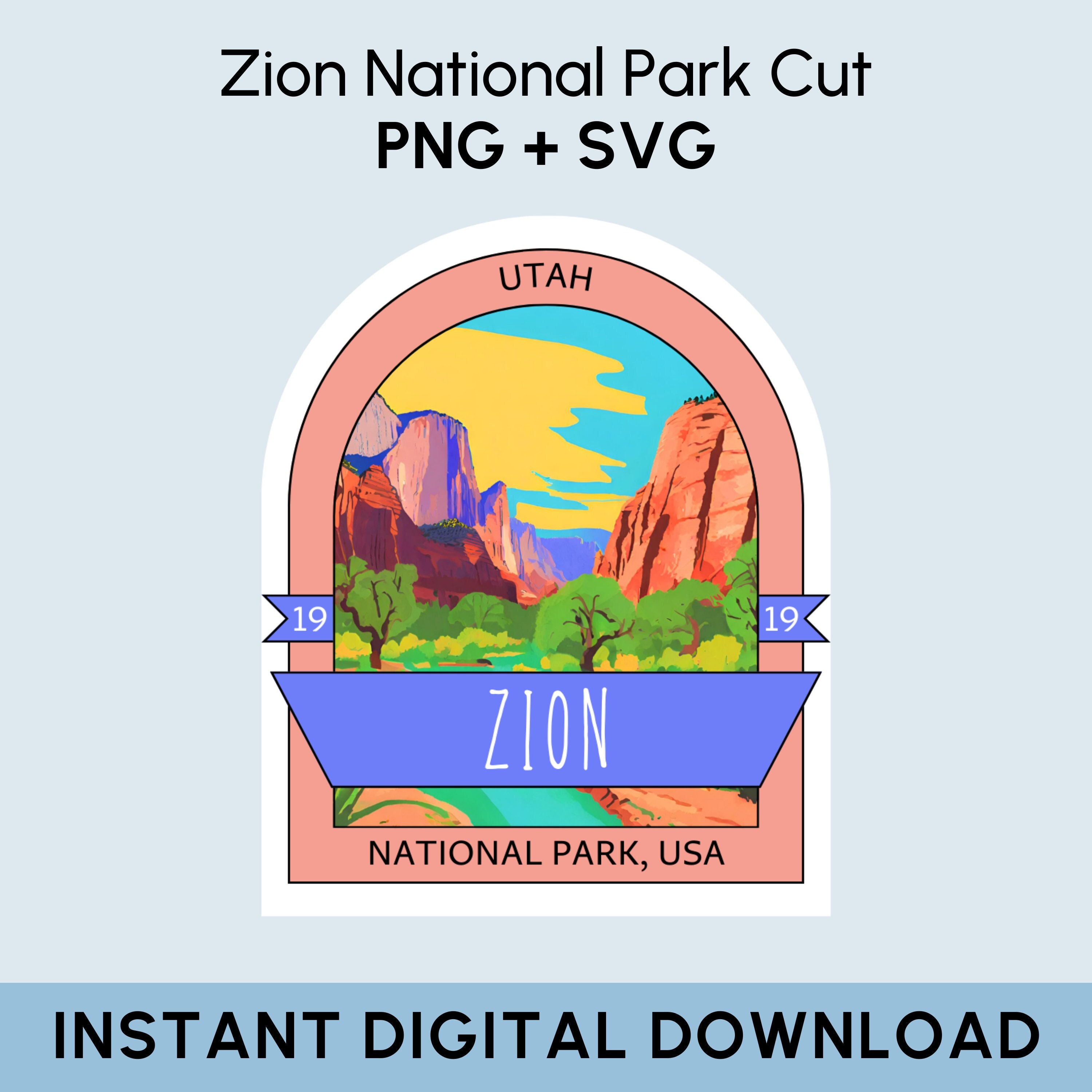 Zion National Park SVG + PNG, Digital File of Zion National Park, Zion ...