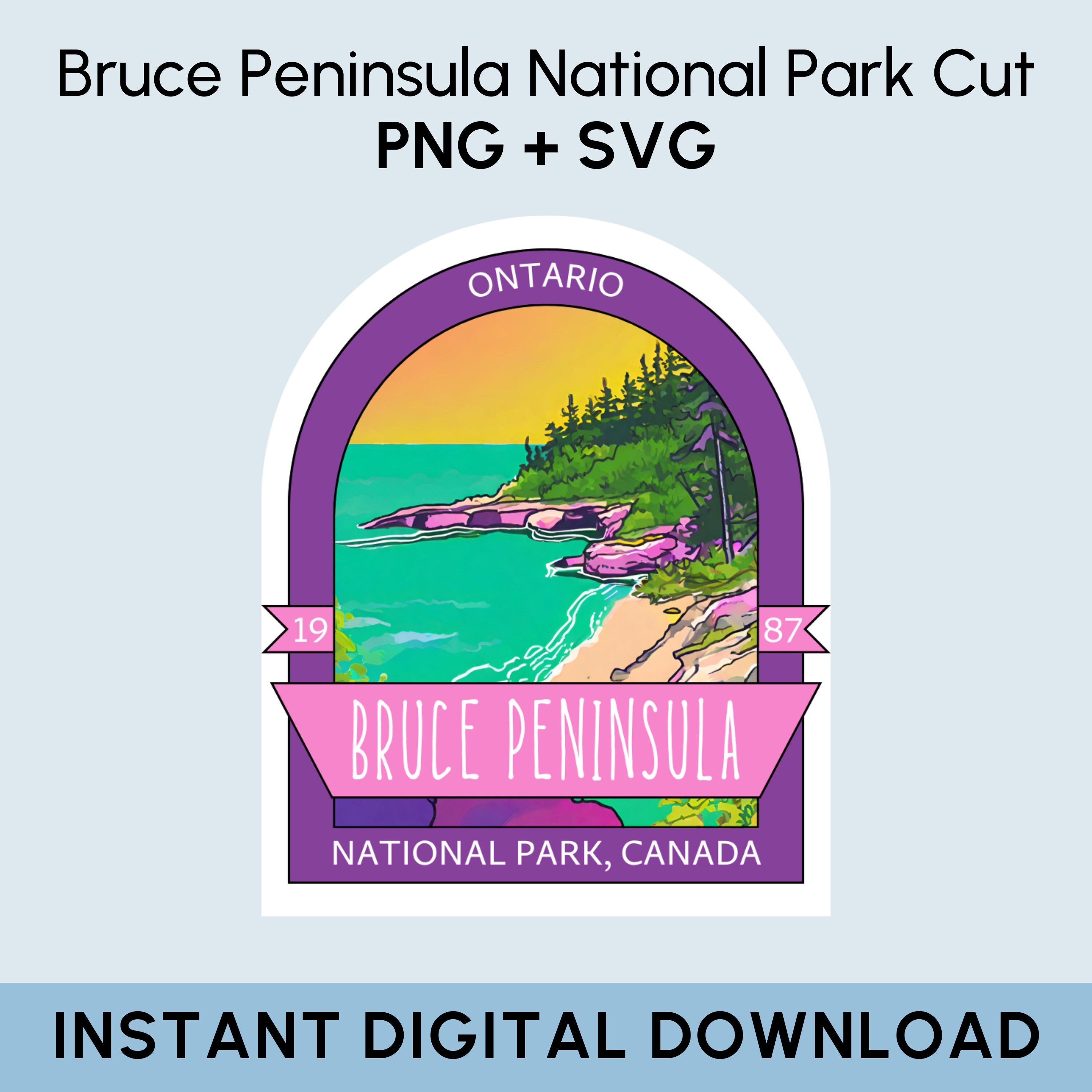 Bruce Peninsula National Park SVG + PNG, Digital File of Bruce ...