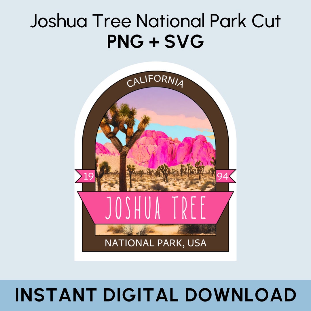 Joshua Tree National Park SVG + PNG, Digital File of Joshua Tree ...