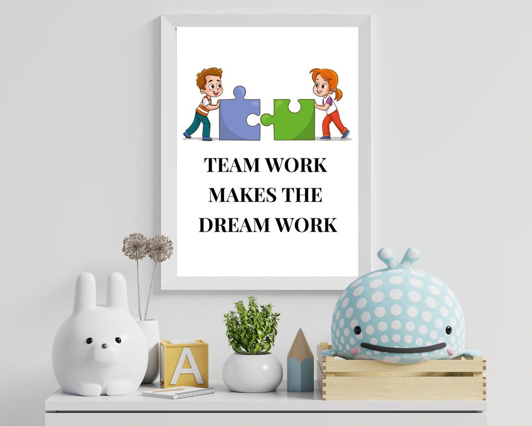 Team Work Makes the Dream Work, Kids Inspirational Quote Wall Art ...
