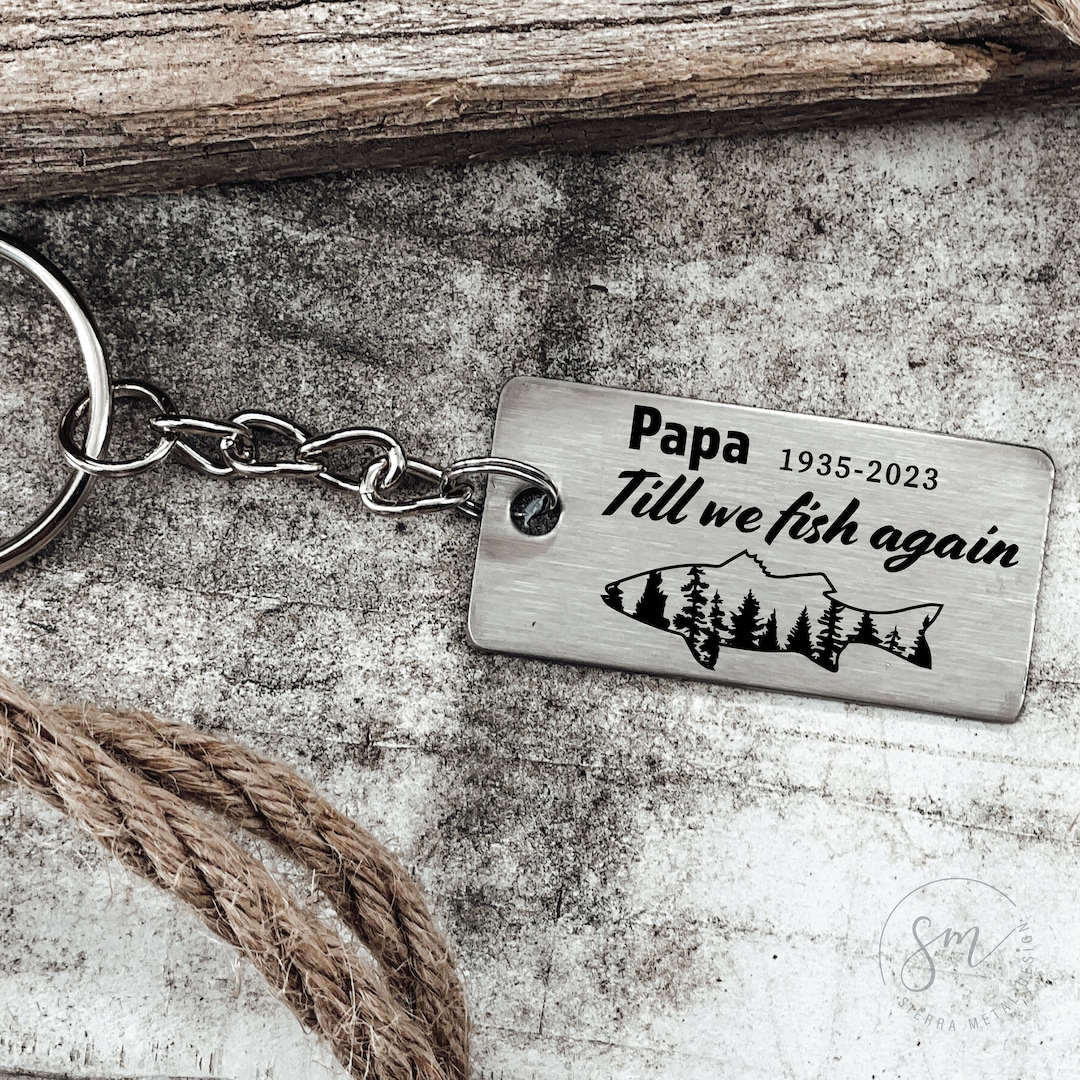 Till We Fish Again Keychain Remembrance Personalized Gift for Him ...