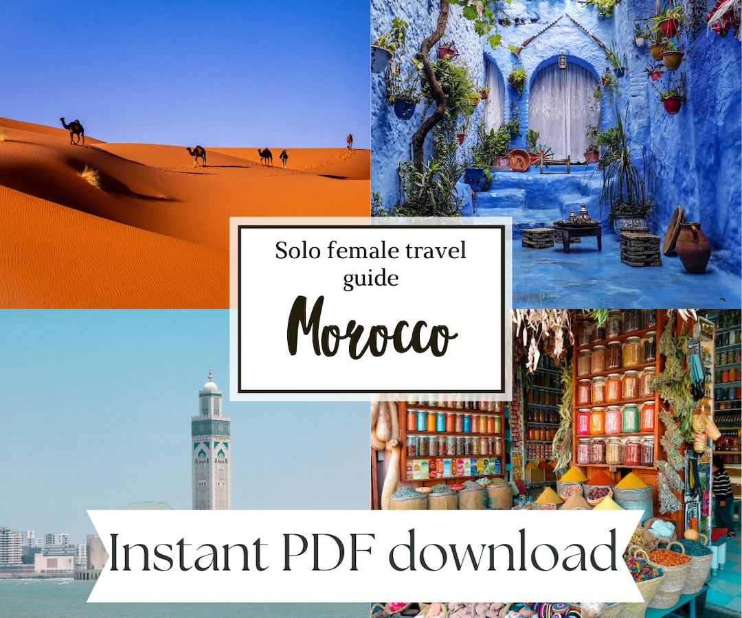 Morocco Travel Guide, Solo Travel Morocco, Chefchaouen, Marrakesh ...