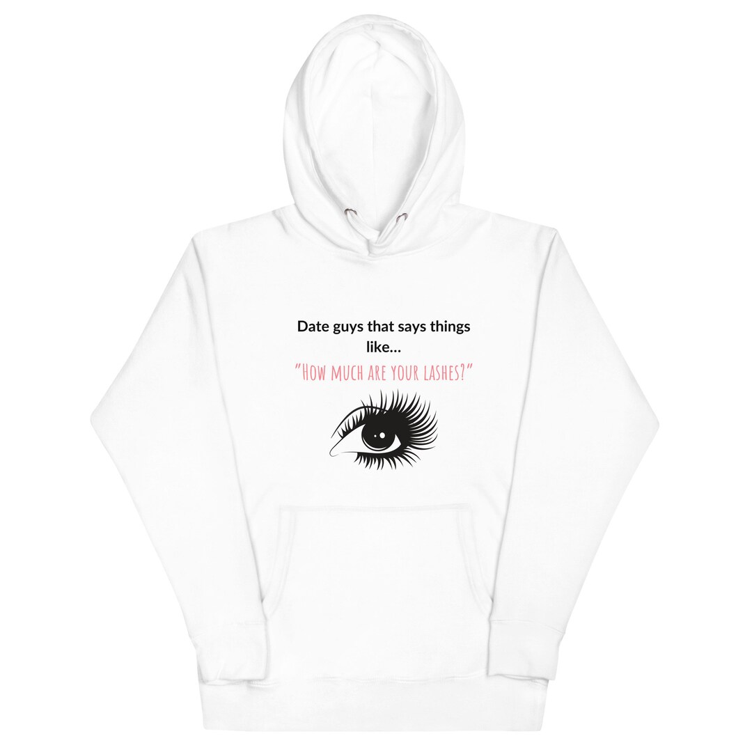 Lash Hoodie, Lash Tech Merch, Lash Tech, Lashes, Lash Funnies, Lash ...