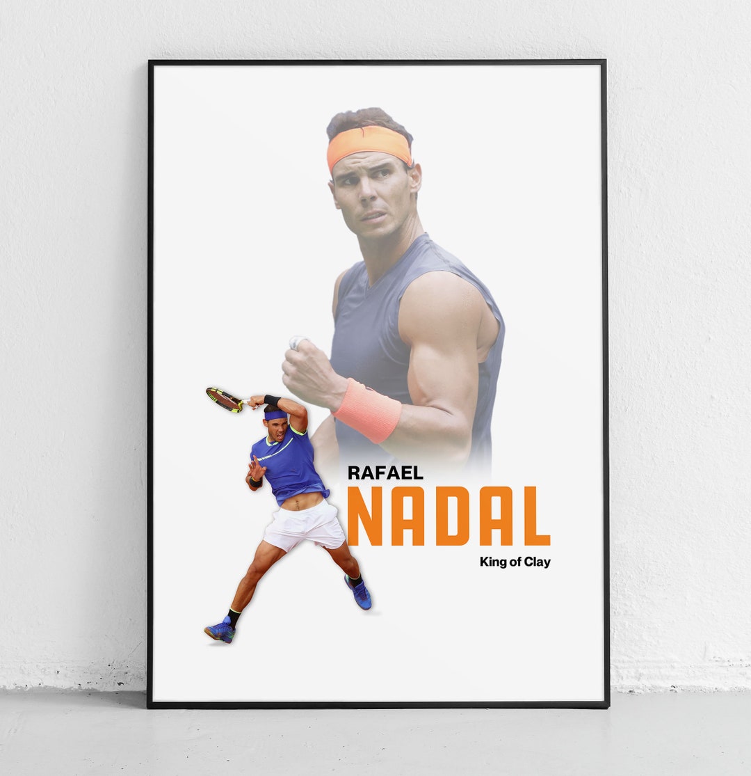 Nadal Poster | Rafael Nadal Poster | King of Clay | Rafa Nadal | Tennis ...